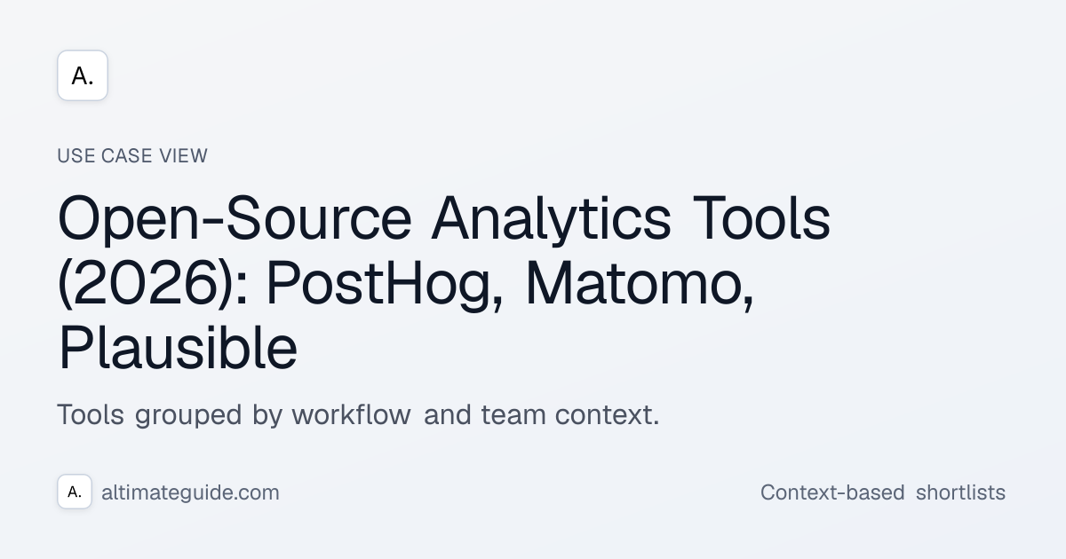Open-Source Analytics Tools (2026): PostHog, Matomo, Plausible